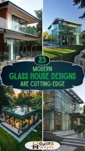 These 23 Modern Glass House Designs Are Cutting-Edge - Houses Style